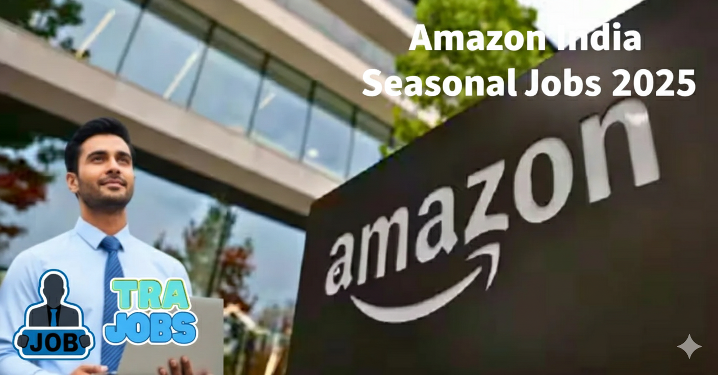 Amazon India Seasonal Jobs 2025: Amazon India Announces Over 1.5 Lakh ...